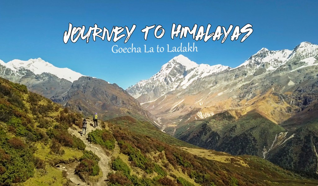 Watch This Epic Journey to Himalayas – Goecha La to Ladakh – Footloose ...